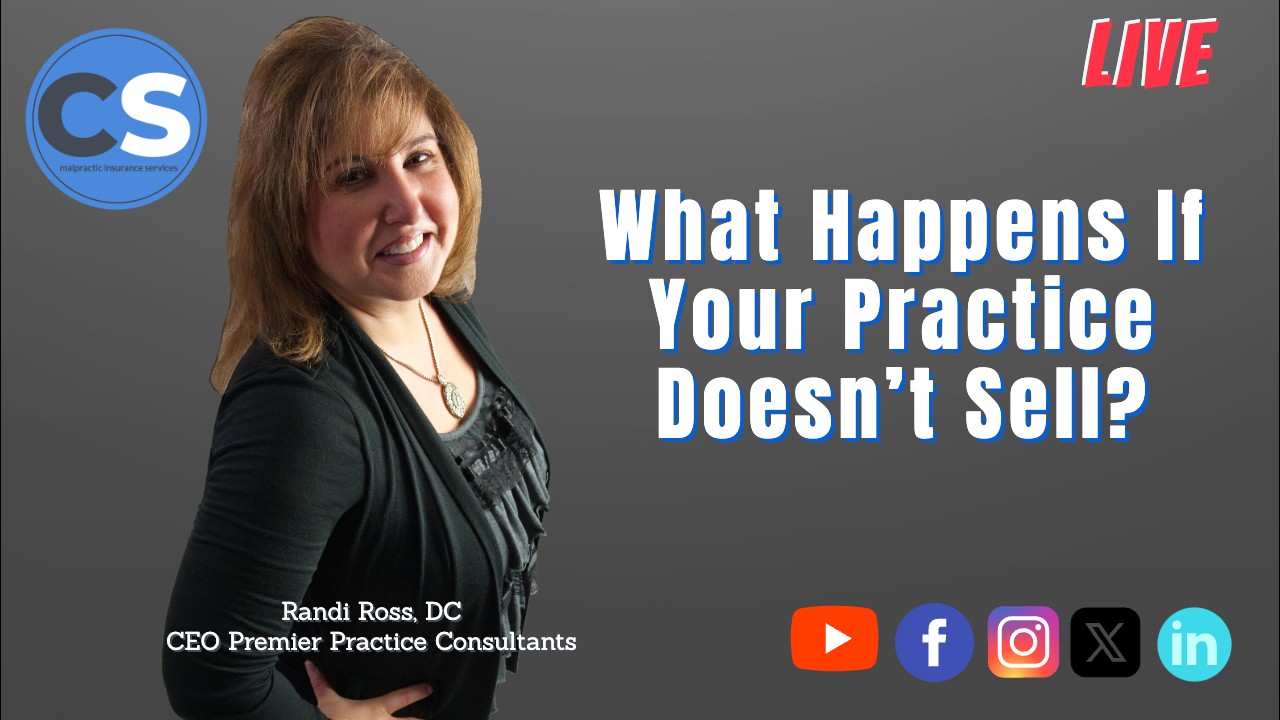 What Happens If Your Practice Doesn’t Sell? Randi Ross, D.C. - ChiroSecure