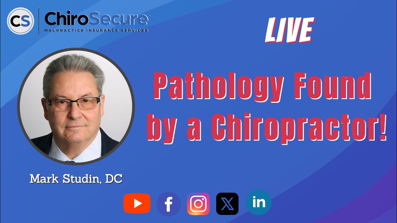 Pathology Found by a Chiropractor! Mark Studin, D.C. - ChiroSecure